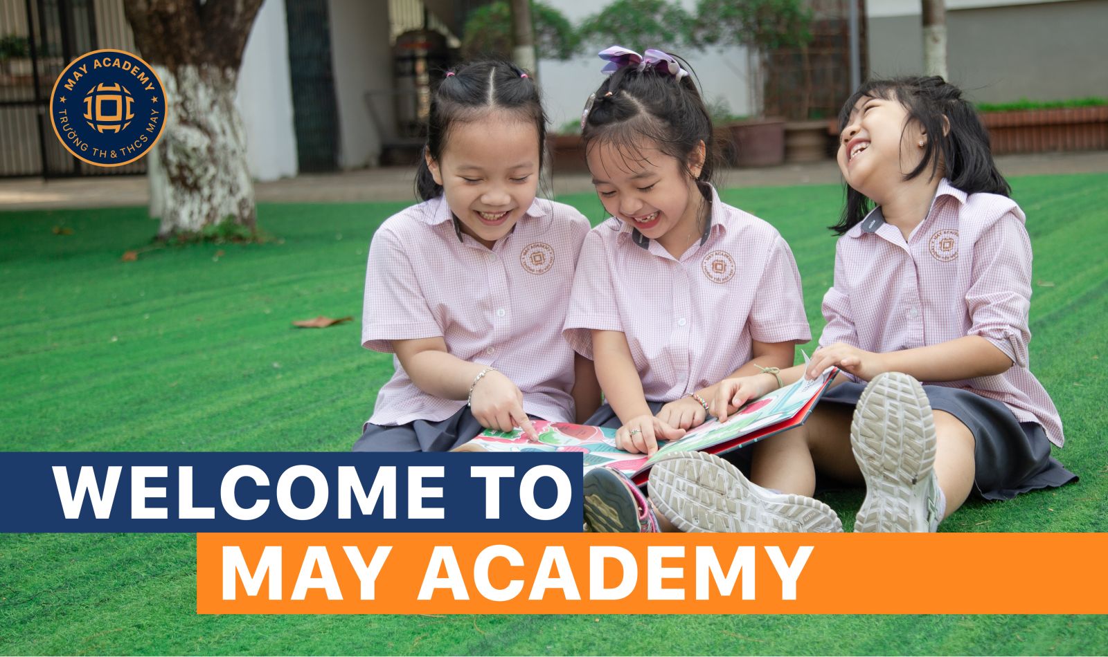 May Academy - Thông tin tuyển sinh năm học 2023-2024